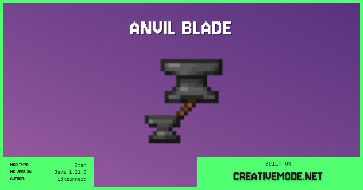 Anvil Blade | Free Java 1.21.5 Mod | CreativeMode