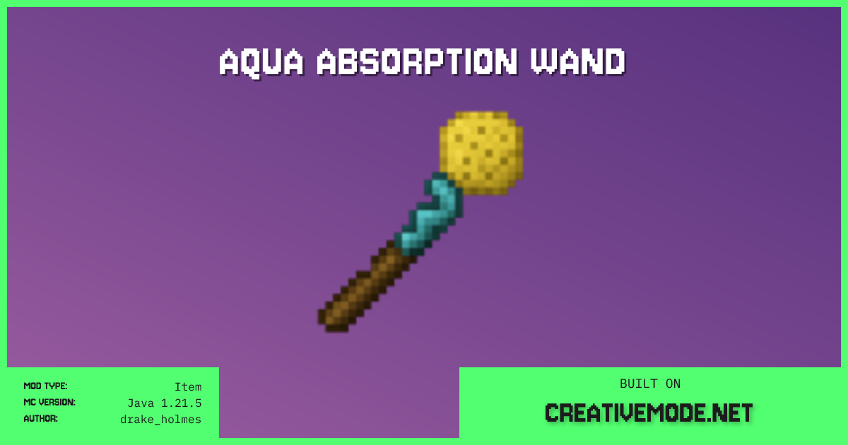 Aqua Absorption Wand | Free Java 1.21.5 Mod | CreativeMode
