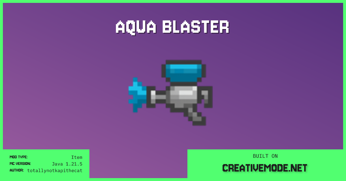 Aqua Blaster | Free Java 1.21.5 Mod | CreativeMode