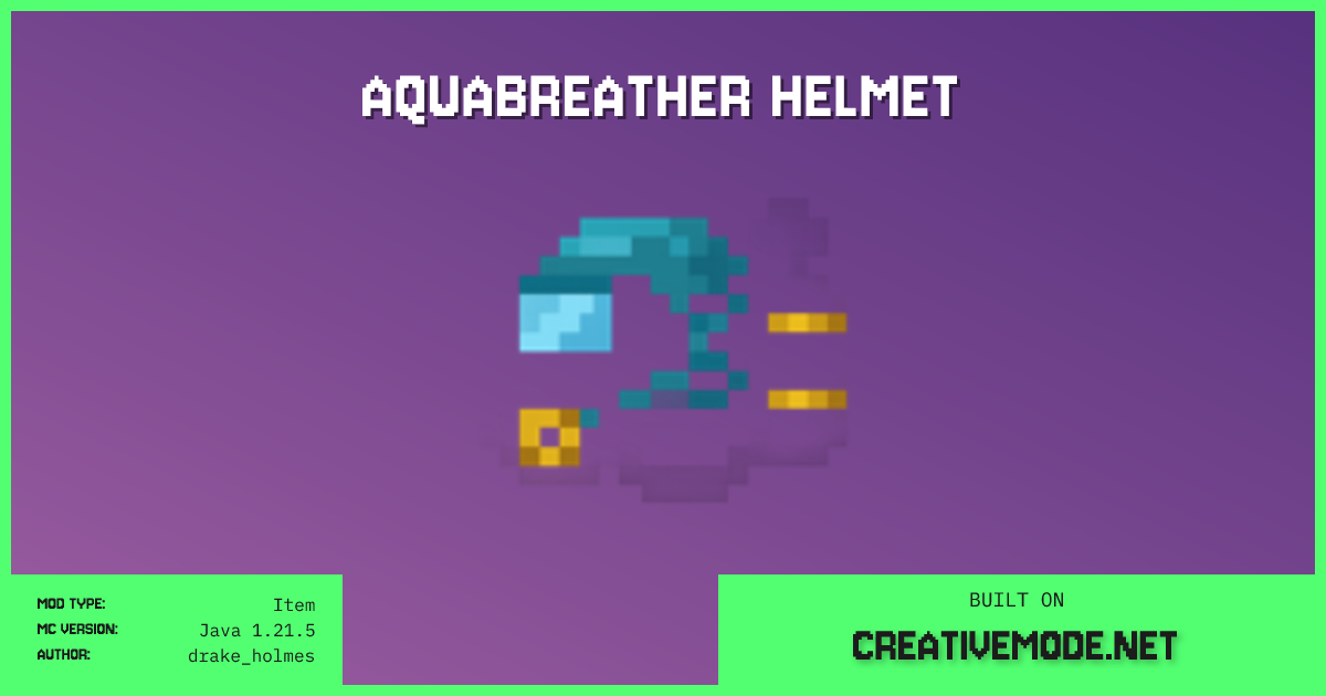AquaBreather Helmet | Free Java 1.21.5 Mod | CreativeMode
