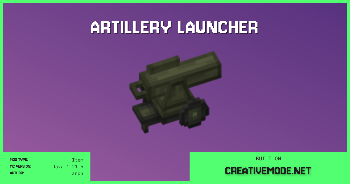 artillery launcher | Java 1.21.5 | CreativeMode | CreativeMode