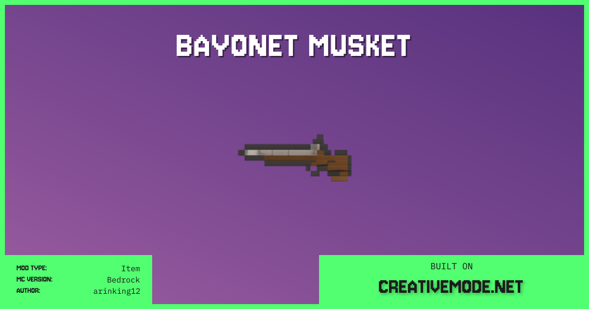 Bayonet Musket | Free Bedrock Addon | CreativeMode