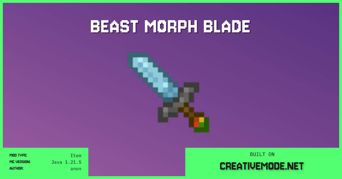 Beast Morph Blade | Free Java 1.21.5 Mod | CreativeMode