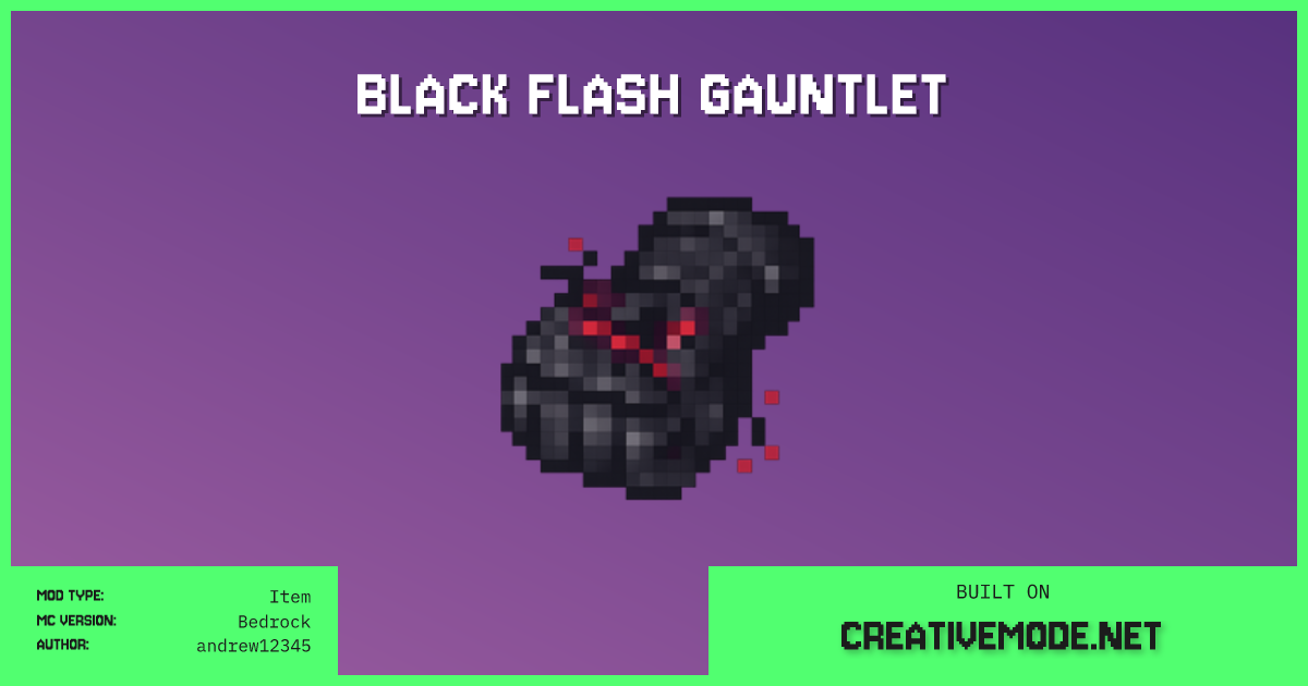 Black Flash Gauntlet | Free Bedrock Addon | CreativeMode
