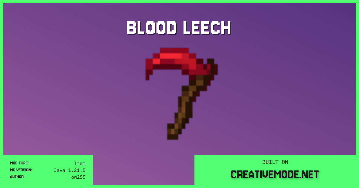 Blood Leech | Free Java 1.21.5 Mod | CreativeMode