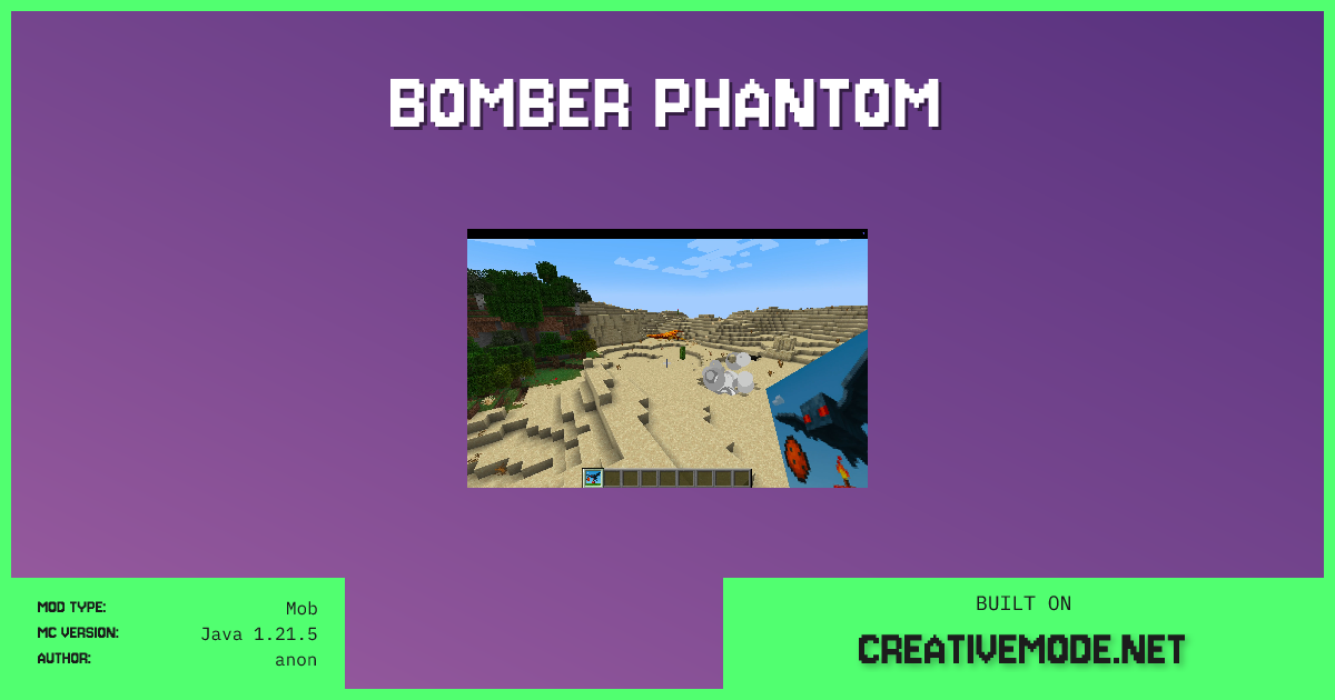 Bomber Phantom | Free Java 1.21.5 Mod | CreativeMode