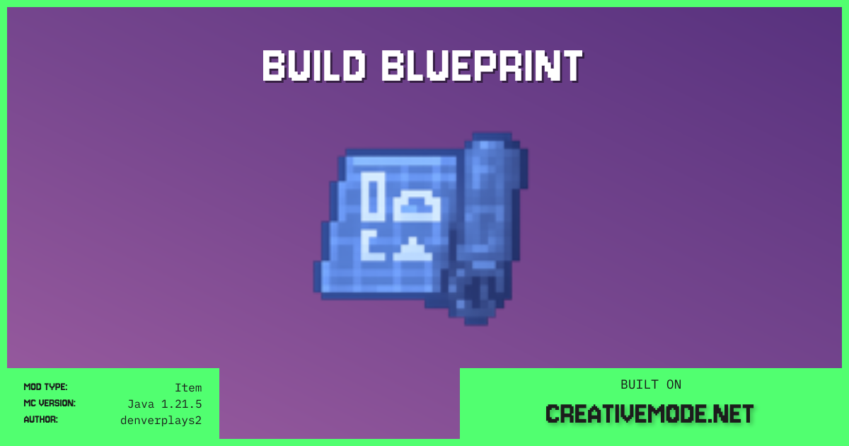Build Blueprint | Free Java 1.21.5 Mod | CreativeMode
