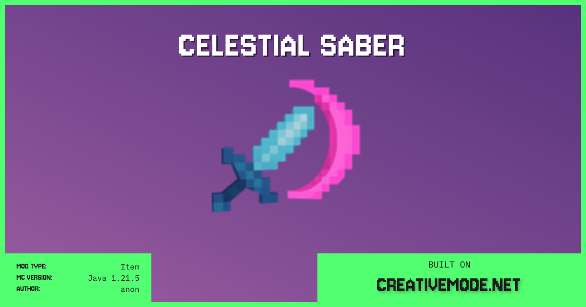 Celestial Saber | Java 1.21.5 | CreativeMode | CreativeMode