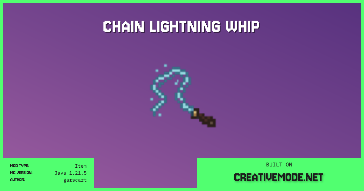 Chain Lightning Whip | Free Java 1.21.5 Mod | CreativeMode