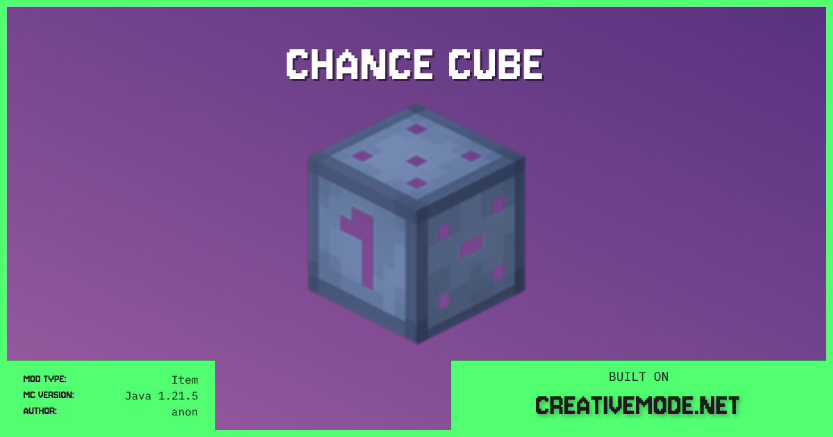 Chance Cube | Java 1.21.5 | CreativeMode | CreativeMode