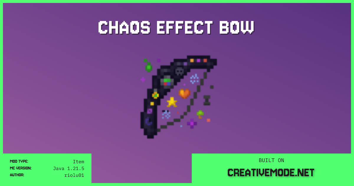 Chaos Effect Bow | Free Java 1.21.5 Mod | CreativeMode