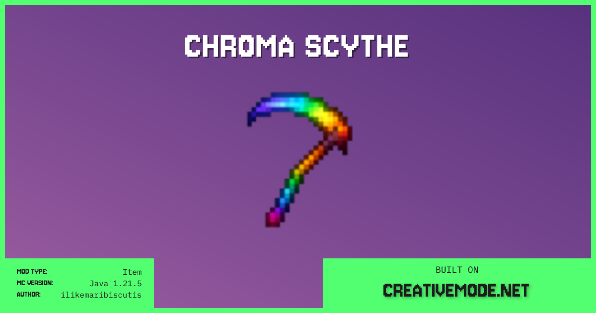 Chroma Scythe | Free Java 1.21.5 Mod | CreativeMode