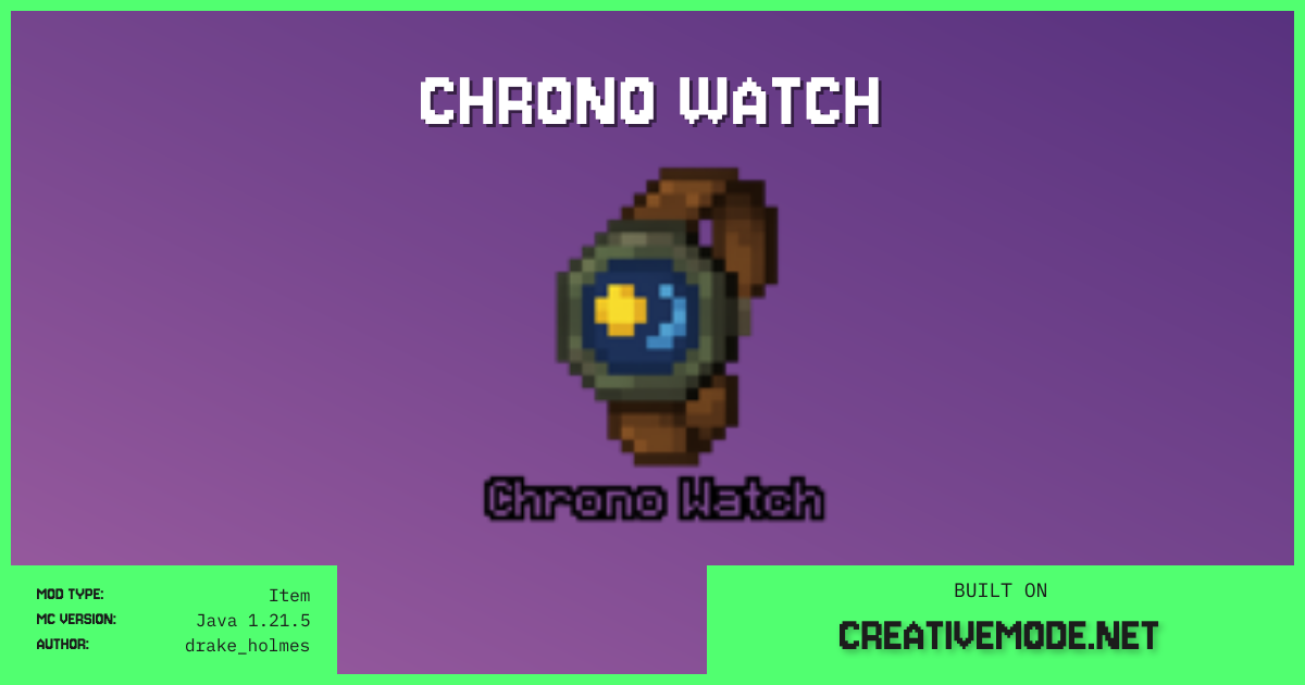 Chrono Watch | Free Java 1.21.5 Mod | CreativeMode