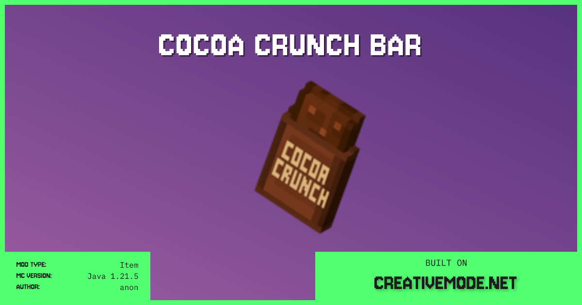 Cocoa Crunch Bar | Java 1.21.5 | CreativeMode | CreativeMode