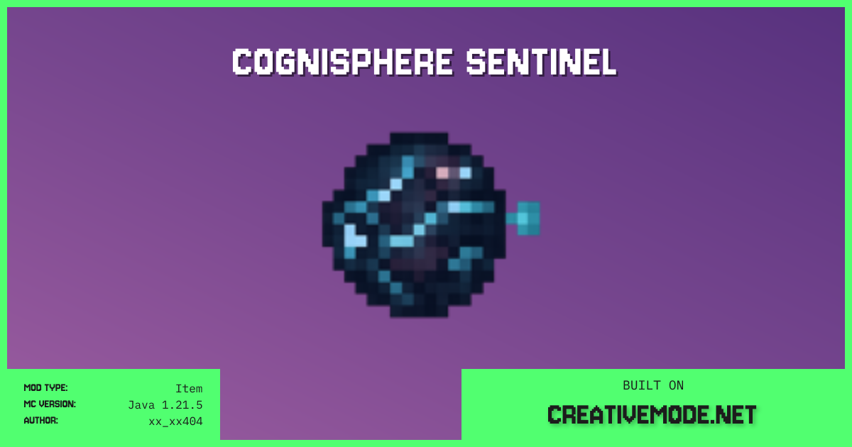 Cognisphere Sentinel | Free Java 1.21.5 Mod | CreativeMode