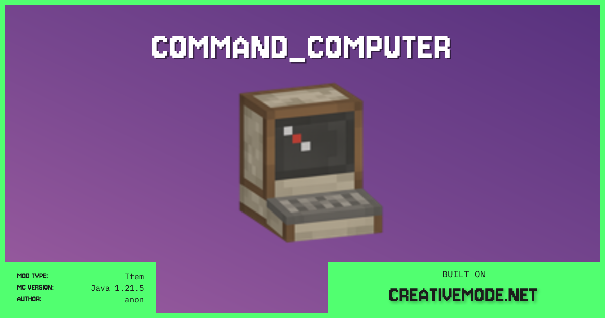 command_computer | Free Java 1.21.5 Mod | CreativeMode
