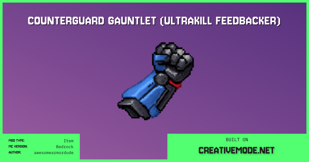 Counterguard Gauntlet (Ultrakill Feedbacker) | Free Bedrock Addon ...