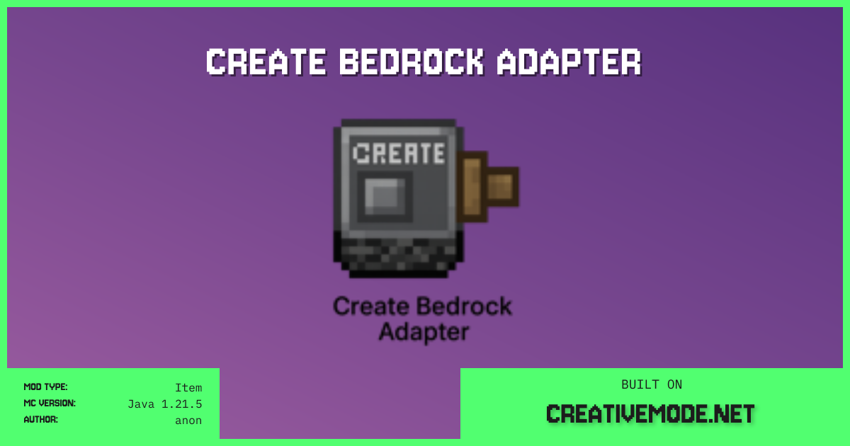 Create Bedrock Adapter | Free Java 1.21.5 Mod | CreativeMode