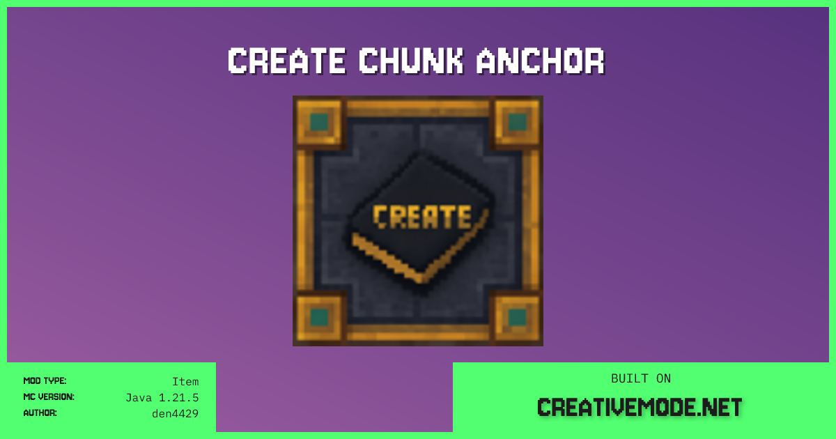 Create Chunk Anchor | Free Java 1.21.5 Mod | CreativeMode