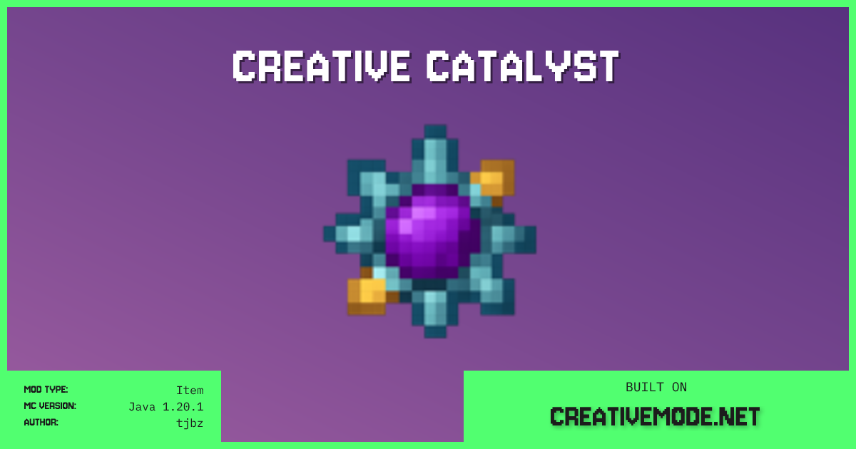 Creative Catalyst | Free Java 1.20.1 Mod | CreativeMode
