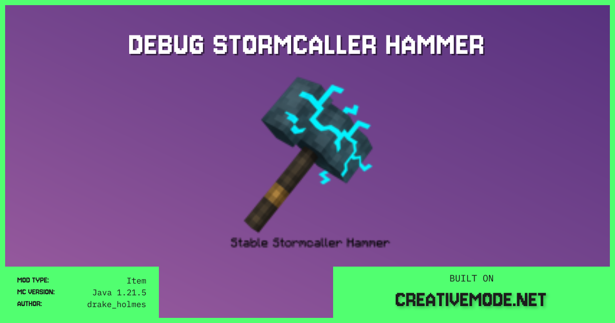 Debug Stormcaller Hammer | Free Java 1.21.5 Mod | CreativeMode