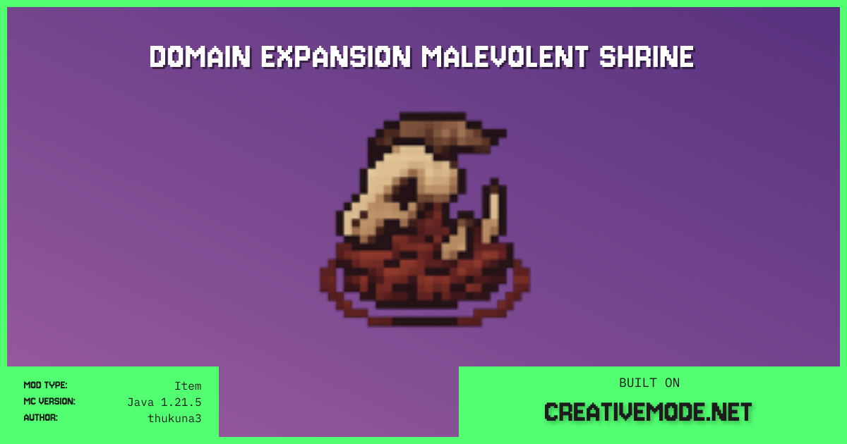 Domain Expansion Malevolent Shrine | Free Java 1.21.5 Mod | CreativeMode