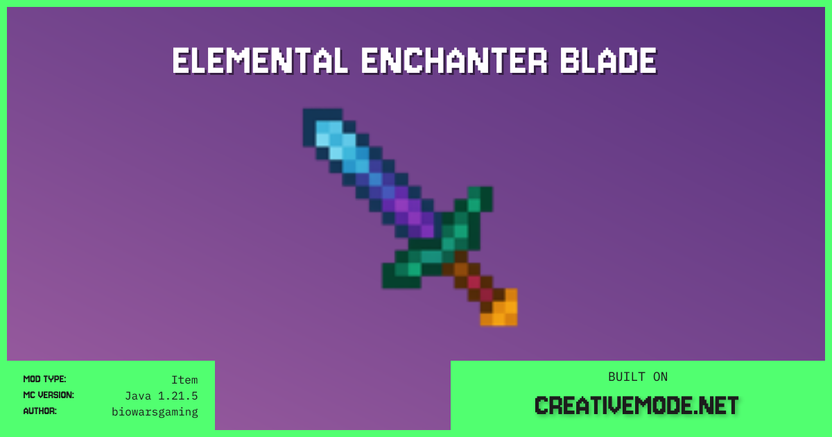 Elemental Enchanter Blade | Free Java 1.21.5 Mod | CreativeMode