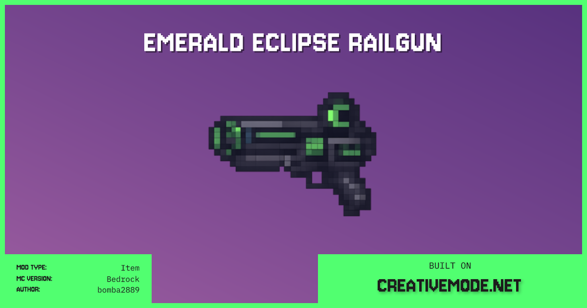Emerald Eclipse Railgun | Free Bedrock Addon | CreativeMode