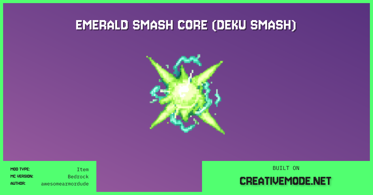 Emerald Smash Core (Deku Smash) | Free Bedrock Addon | CreativeMode