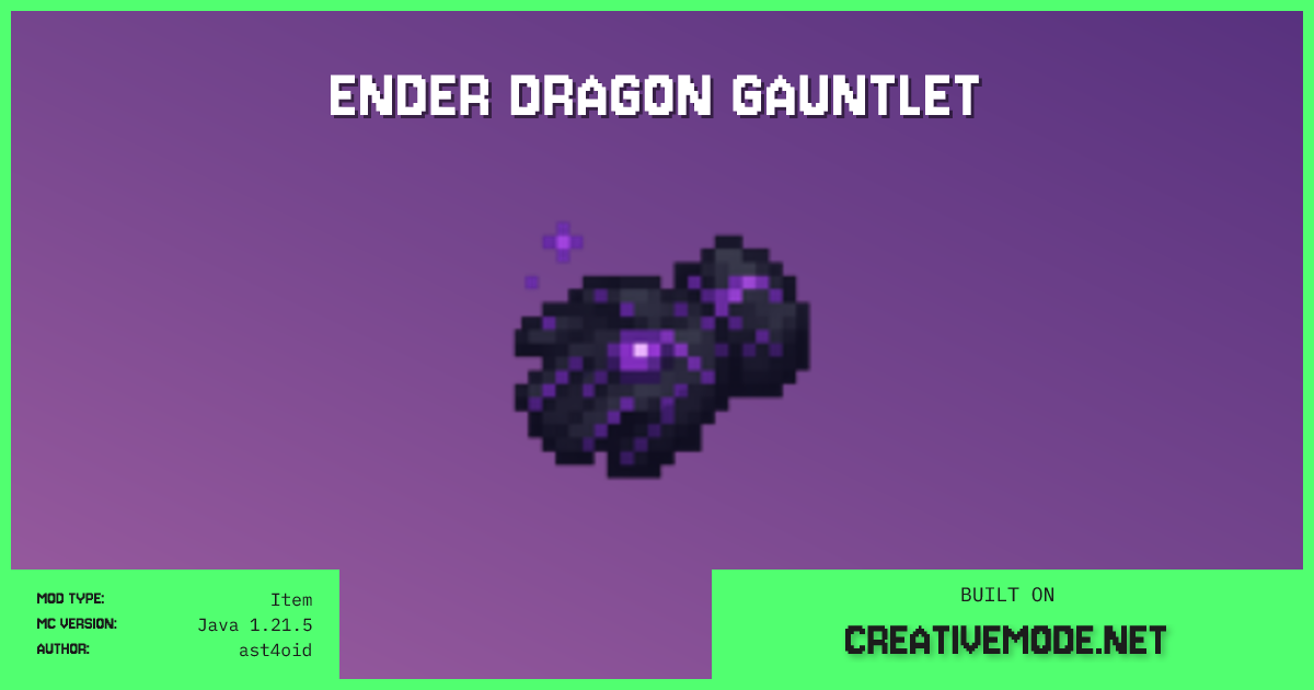 Ender Dragon Gauntlet | Free Java 1.21.5 Mod | CreativeMode