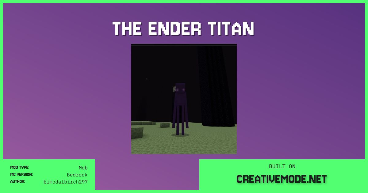 The ender titan | Free Bedrock Addon | CreativeMode
