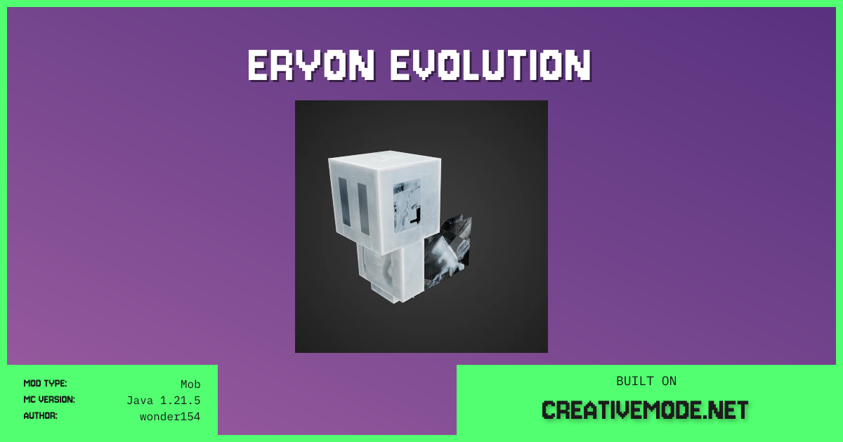 Eryon Evolution | Free Java 1.21.5 Mod | CreativeMode