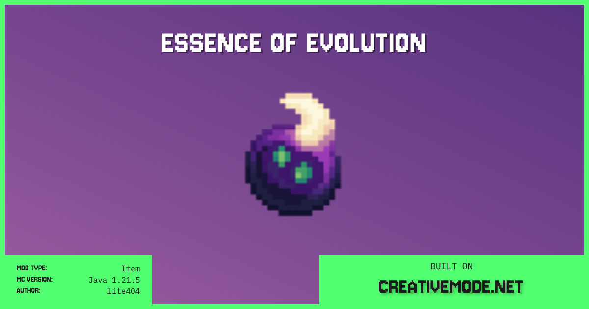 Essence of Evolution | Java 1.21.5 | CreativeMode | CreativeMode