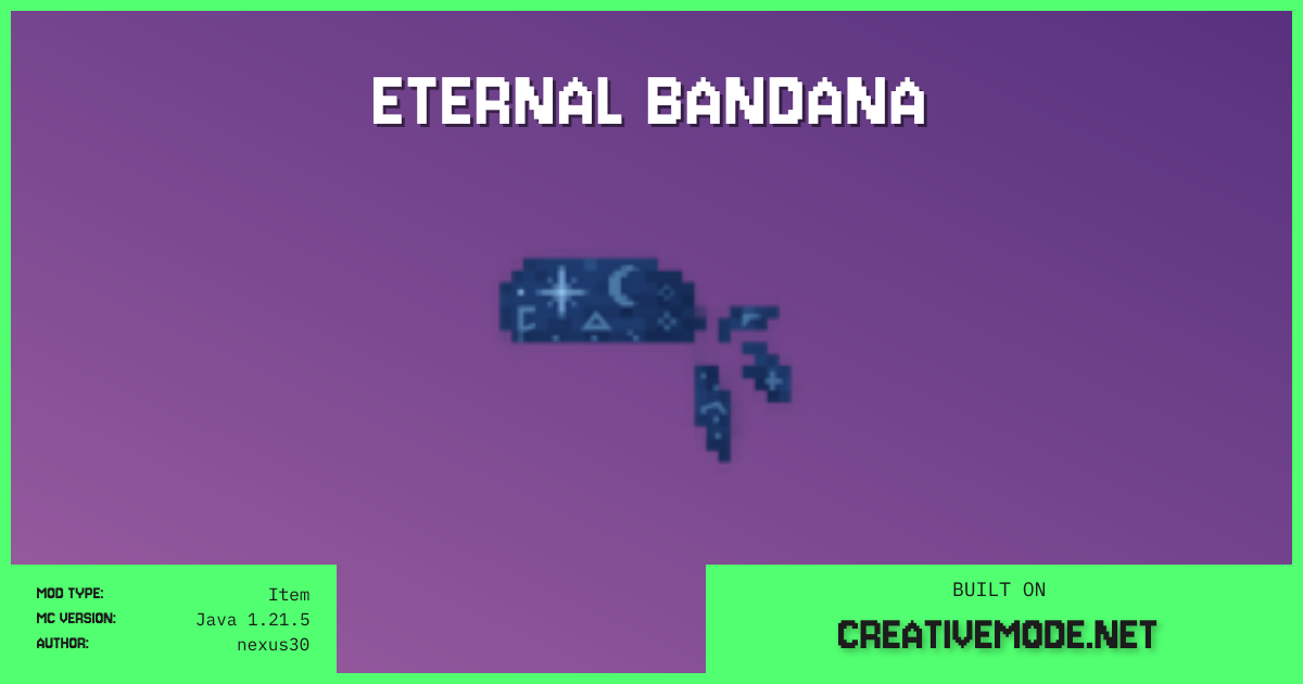 Eternal Bandana | Free Java 1.21.5 Mod | CreativeMode