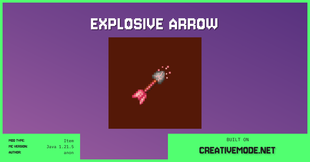 Explosive Arrow | Free Java 1.21.5 Mod | CreativeMode