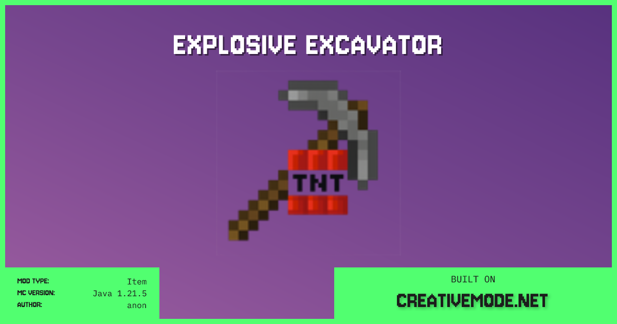 Explosive Excavator | Free Java 1.21.5 Mod | CreativeMode