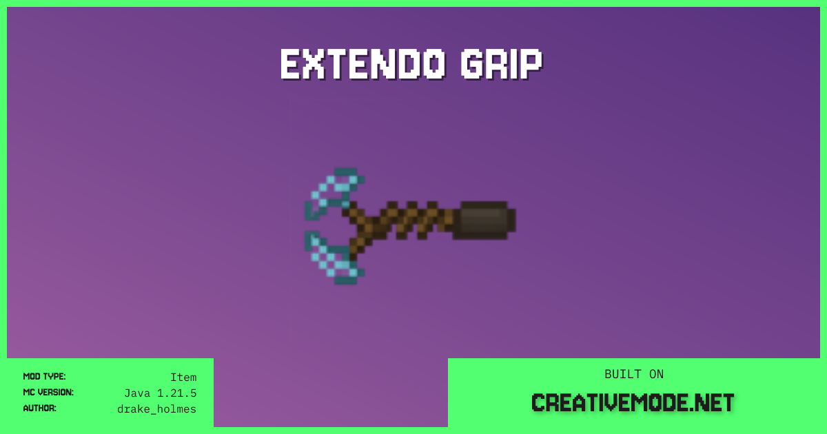 Extendo Grip | Free Java 1.21.5 Mod | CreativeMode