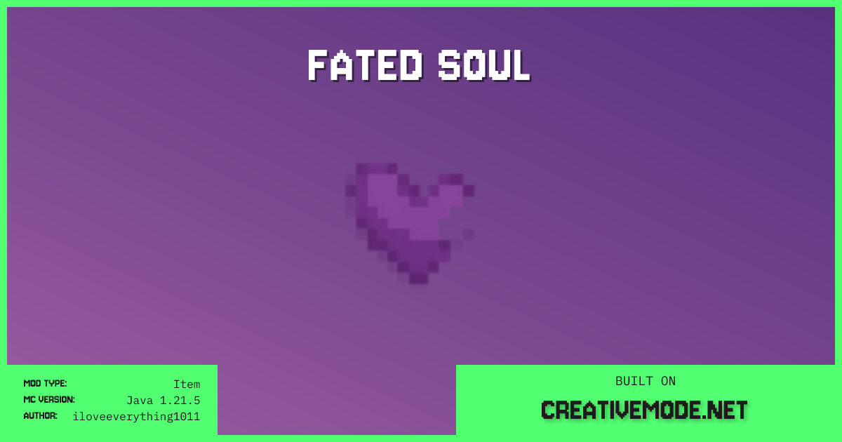 Fated Soul | Java 1.21.5 | CreativeMode | CreativeMode