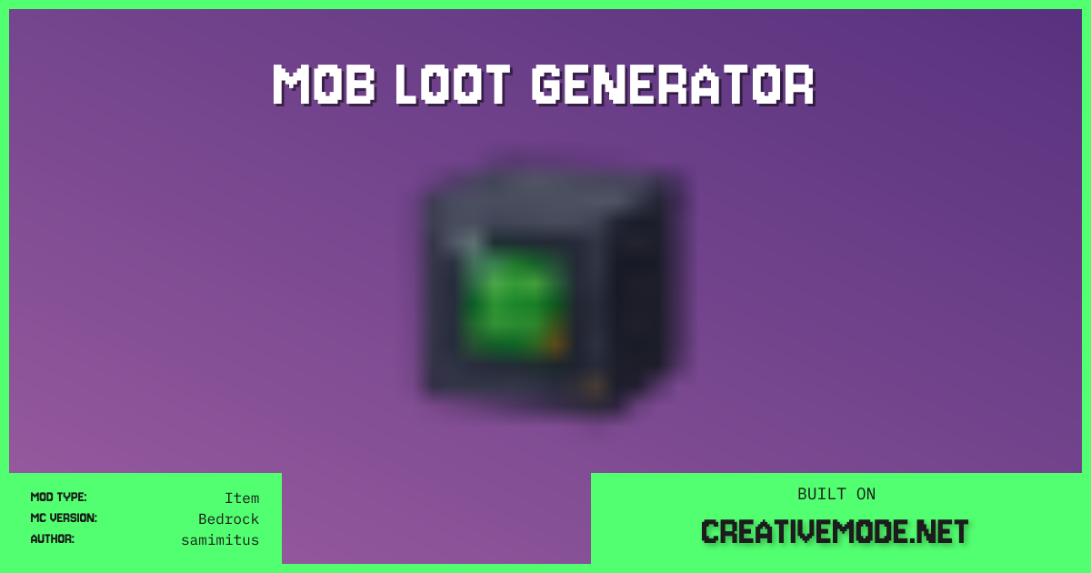 Mob Loot Generator | Free Bedrock Addon | CreativeMode