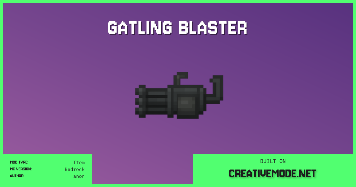 Gatling Blaster | Free Bedrock Addon | CreativeMode