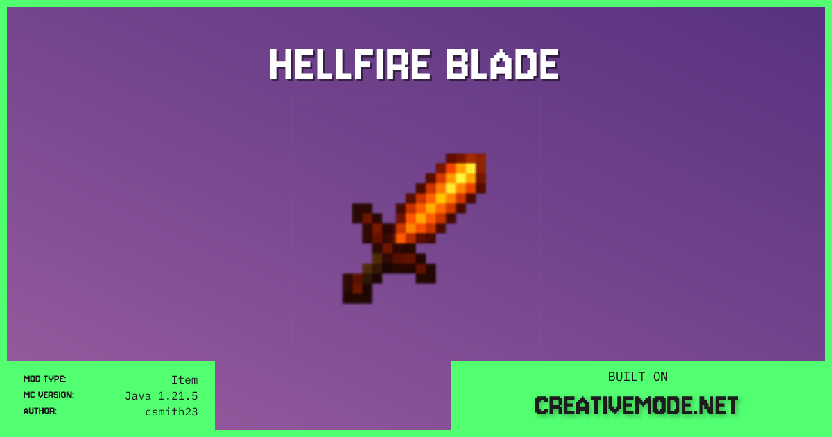 Hellfire Blade | Free Java 1.21.5 Mod | CreativeMode