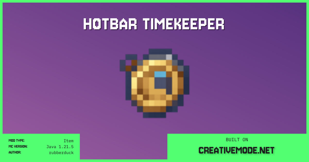 Hotbar Timekeeper | Free Java 1.21.5 Mod | CreativeMode