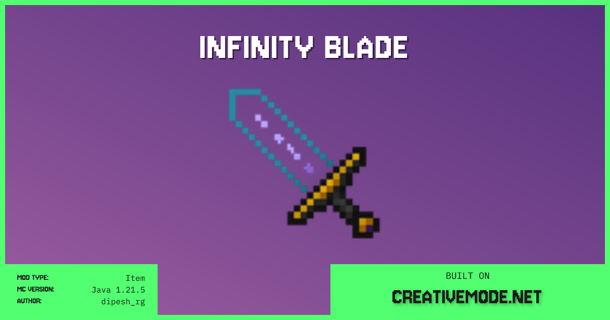 Infinity Blade | Free Java 1.21.5 Mod | CreativeMode