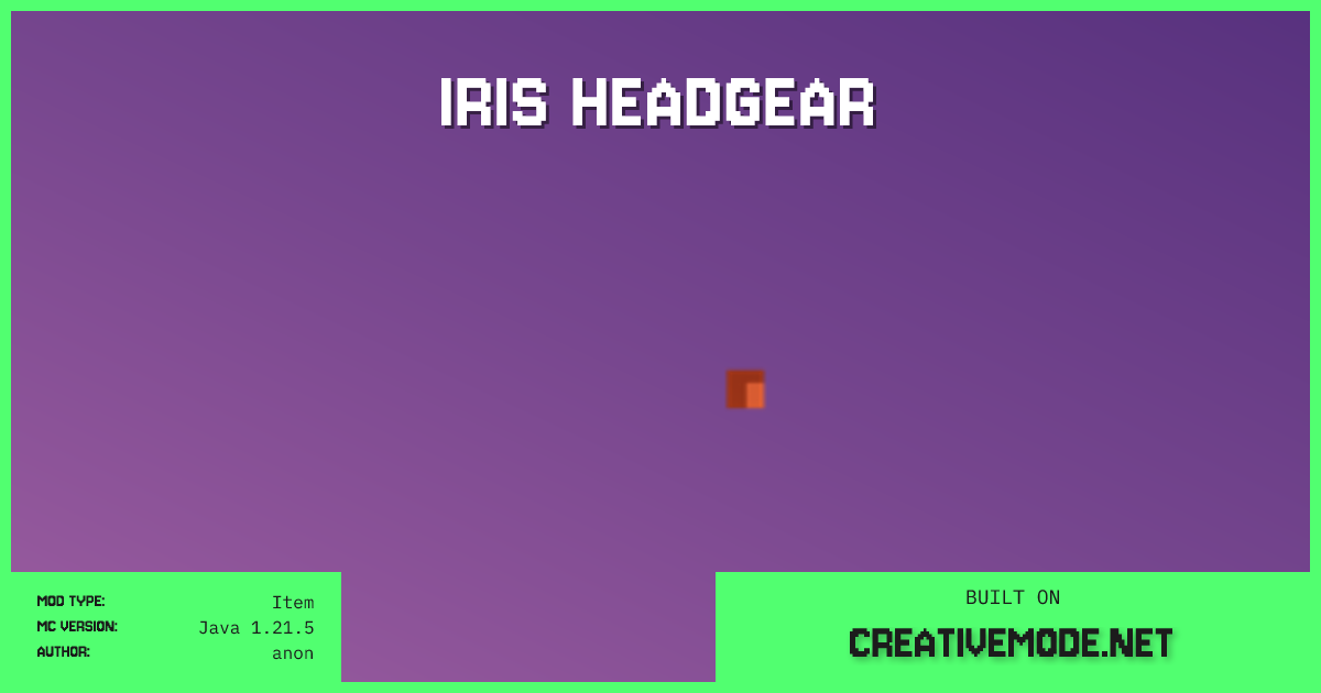 IRIS Headgear | Free Java 1.21.5 Mod | CreativeMode