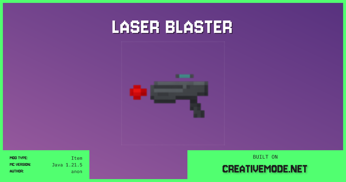Laser Blaster | Free Java 1.21.5 Mod | CreativeMode