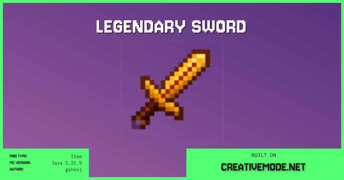 Legendary Sword | Free Java 1.21.5 Mod | CreativeMode