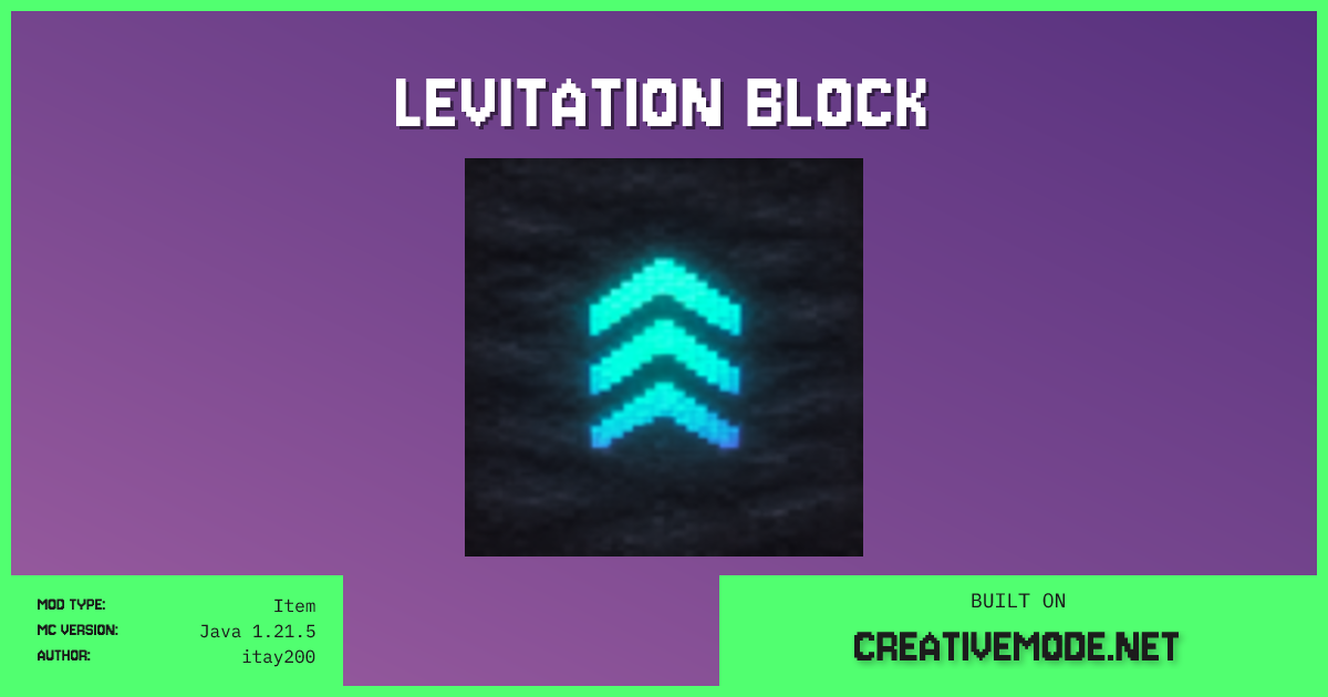 Levitation Block | Free Java 1.21.5 Mod | CreativeMode