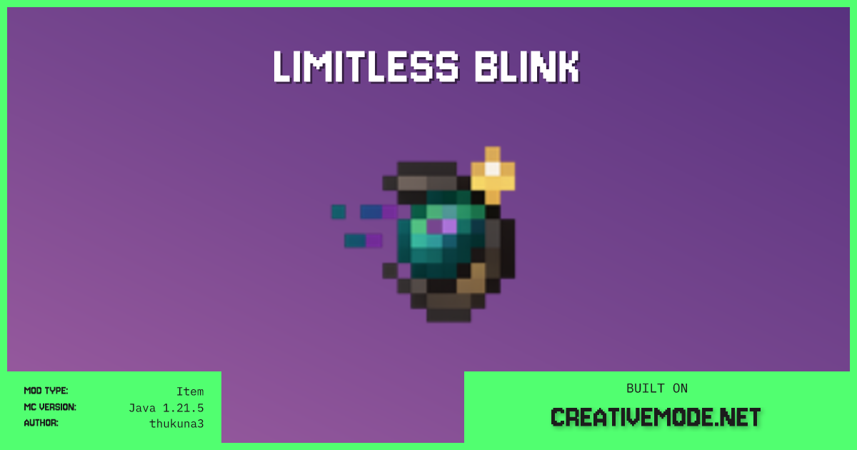 Limitless Blink | Free Java 1.21.5 Mod | CreativeMode