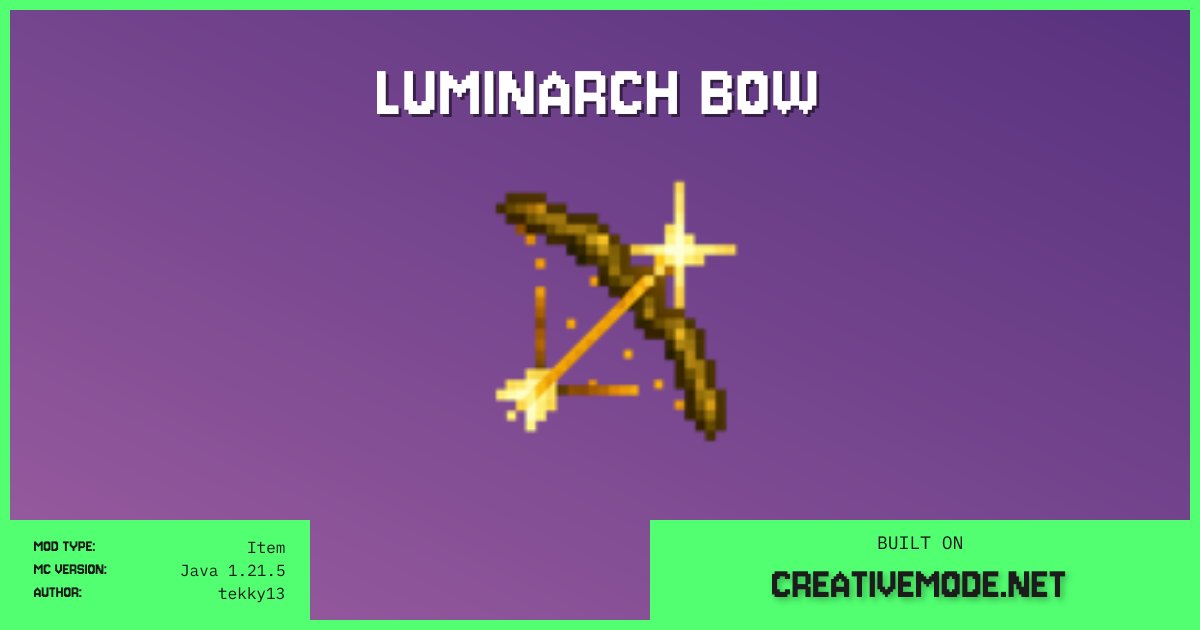 Luminarch Bow | Free Java 1.21.5 Mod | CreativeMode