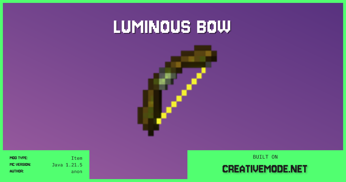 Luminous Bow | Free Java 1.21.5 Mod | CreativeMode